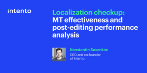 Intento - The Fastest Way to Translate 20x More