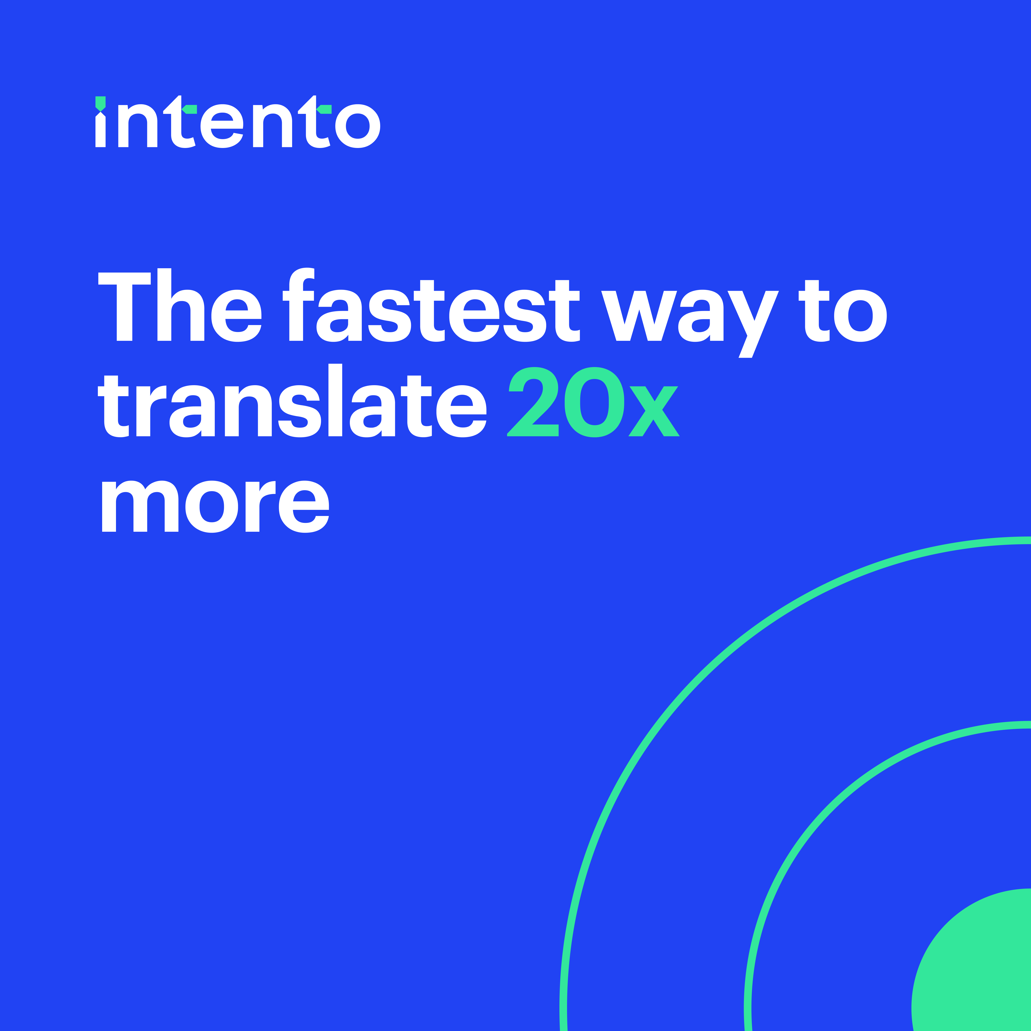Intento - The Fastest Way to Translate 20x More
