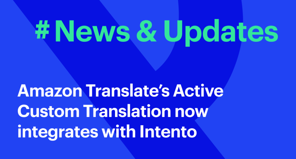 Amazon Translate’s Active Custom Translation now integrates with ...